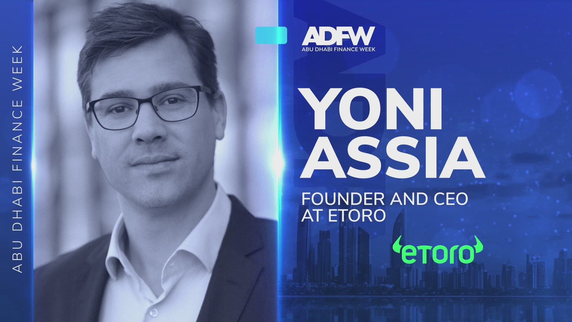 eToro and ADX partnering to create investment opportunity in the UAE with Yoni Assia, Founder ...